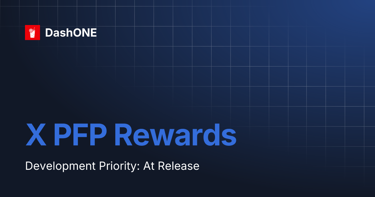 X PFP Rewards | DashONE